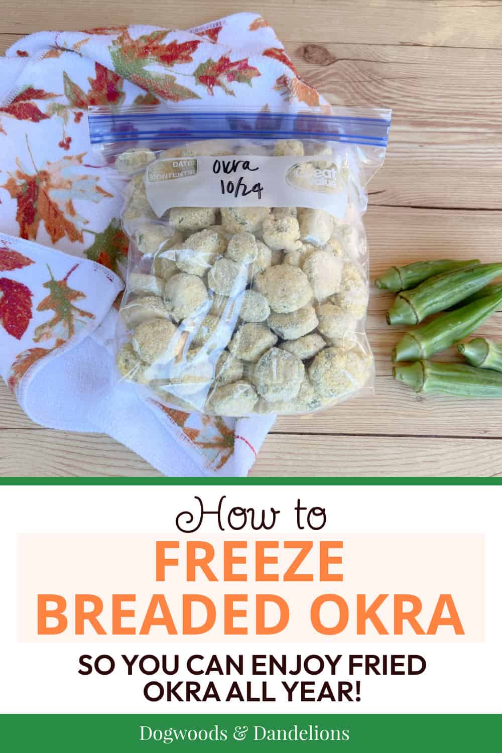 How to Freeze Breaded Okra – Dogwoods & Dandelions